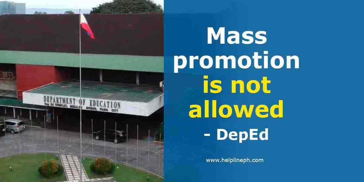 Mass promotion is not allowed - DepEd | Helpline PH