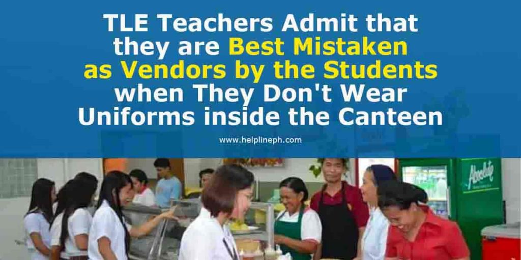 TLE Teachers Admit that they are Best Mistaken as Vendors by the Students when they Don't Wear ...