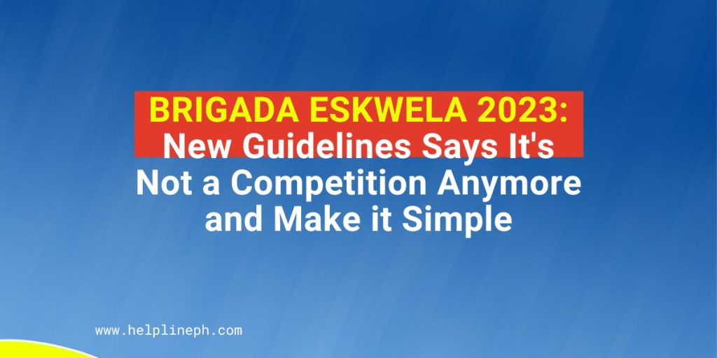 BRIGADA ESKWELA 2023: New Guidelines Says It's Not a Competition ...
